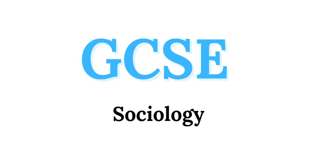 GCSE - Sociology - etalkschool.com
