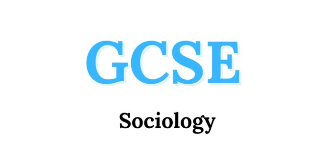 GCSE - Sociology - etalkschool.com